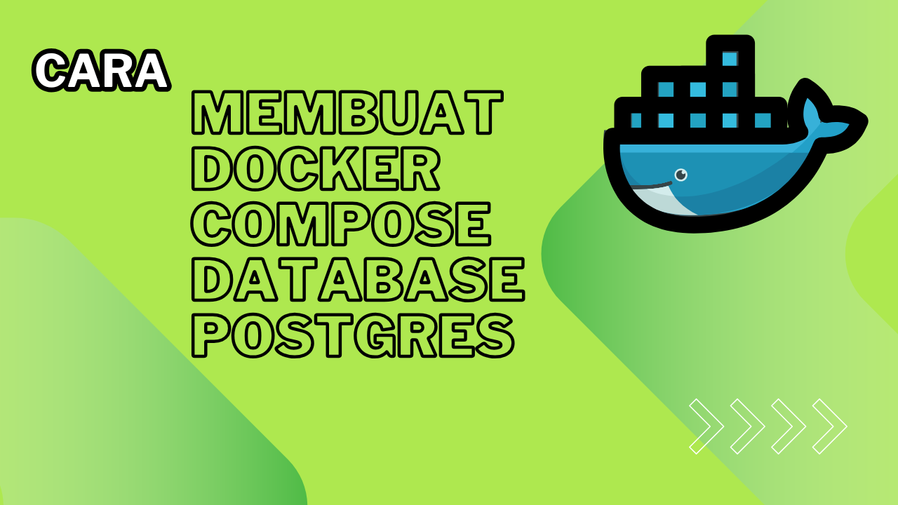 Docker Compose Untuk Postgres